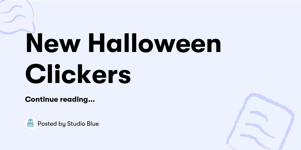 New Halloween Clickers — Studio Blue - Buymeacoffee