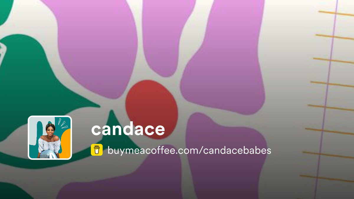 candace is musing on all things vulnerable and hilarious. - Buymeacoffee
