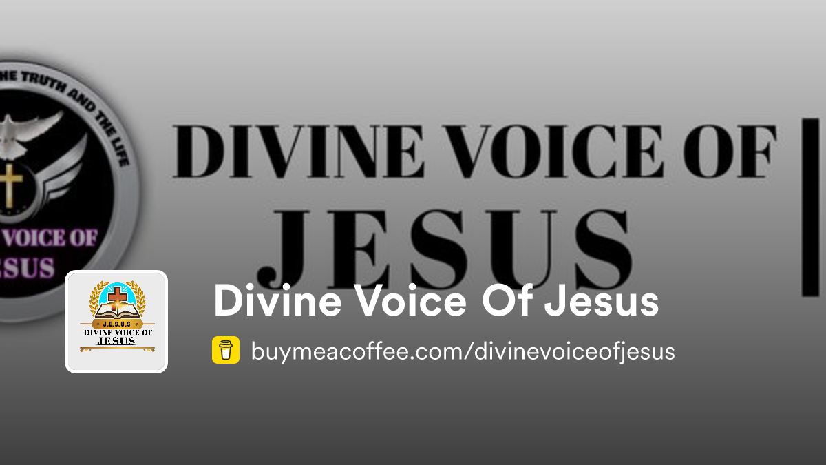 Divine Voice Of Jesus - Buymeacoffee