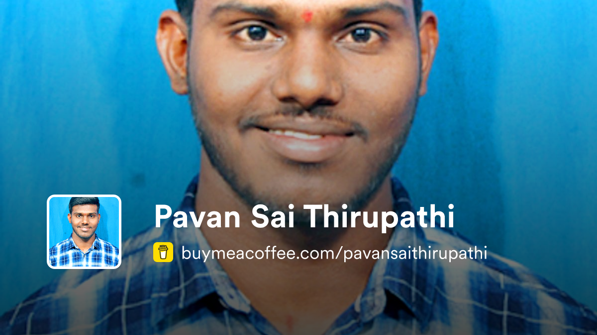 Pavan Sai Thirupathi - Buymeacoffee