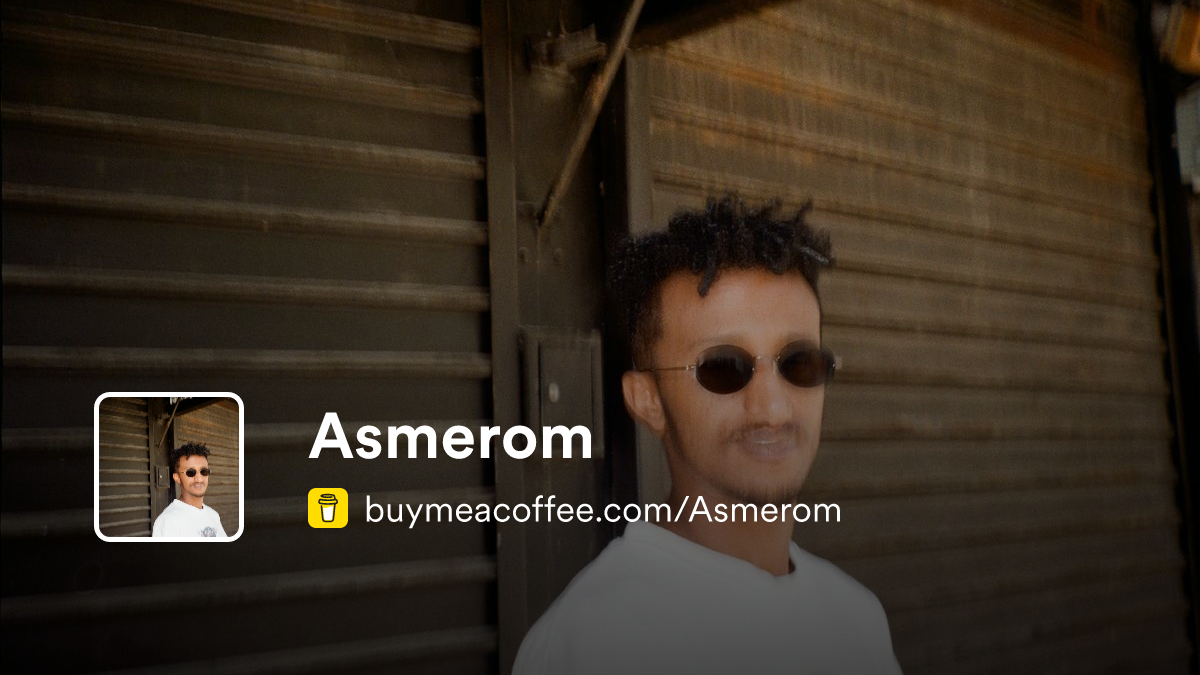 Asmerom is personal growth - Buymeacoffee