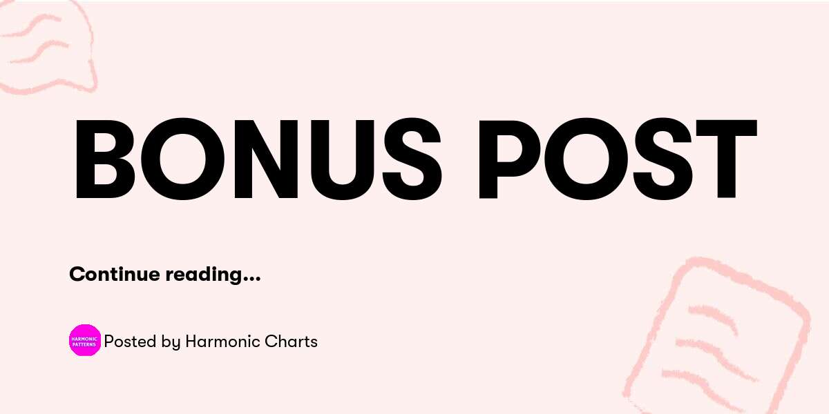 BONUS POST — Harmonic Charts - Buymeacoffee