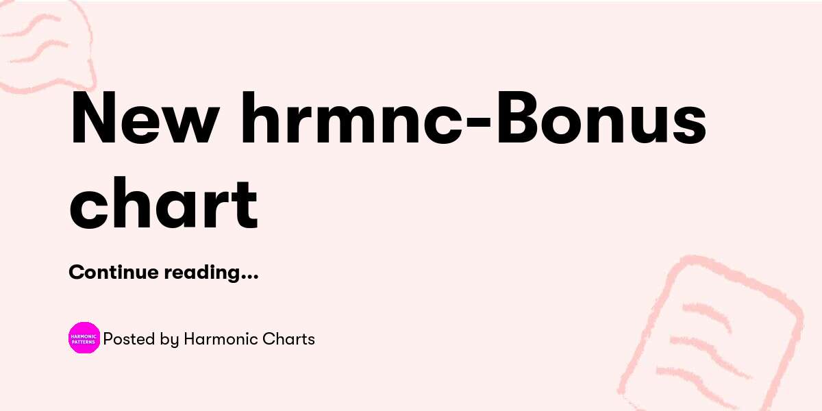 New hrmnc-Bonus chart — Harmonic Charts - Buymeacoffee