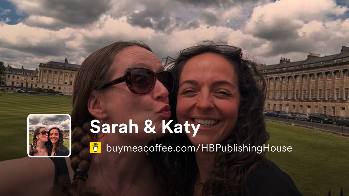 Sarah & Katy - Buymeacoffee