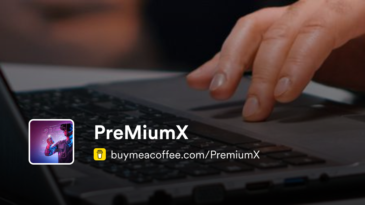 Gallery | PreMiumX - Buymeacoffee