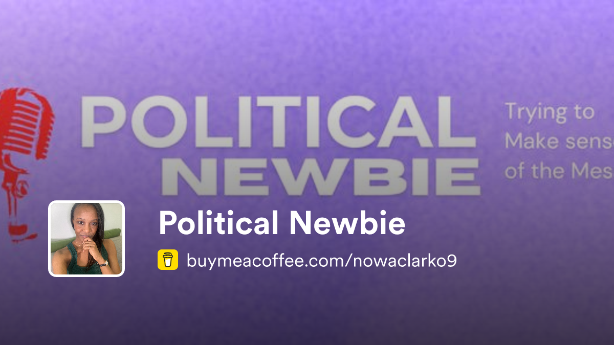 Political Newbie - Buymeacoffee