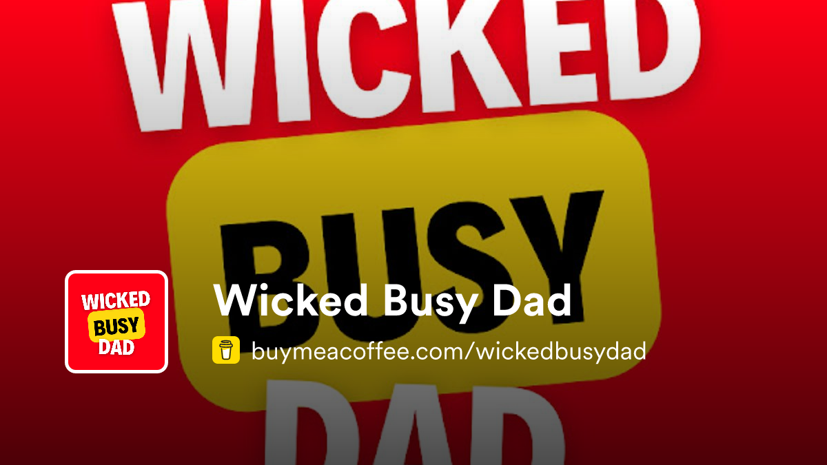 Wicked Busy Dad - Buymeacoffee