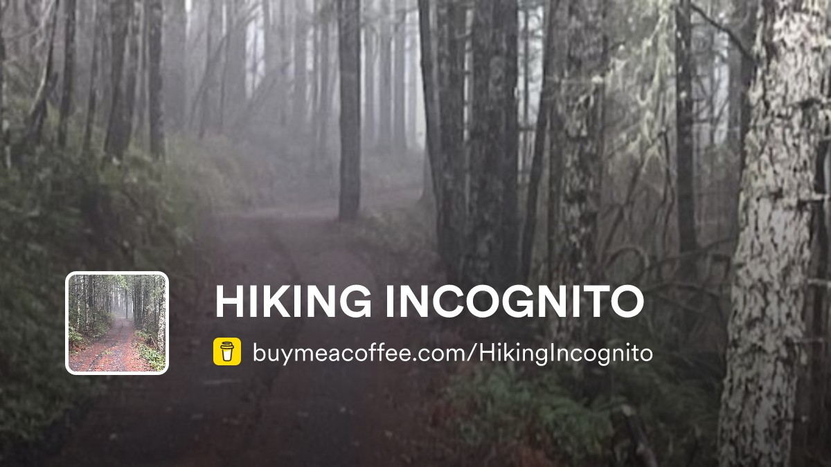 HIKING INCOGNITO - Buymeacoffee