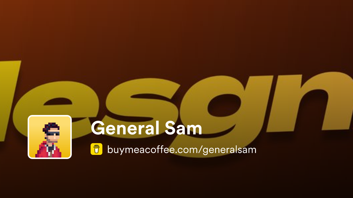 General Sam is Creating Awesome Designs - Web3/Web3 - Buymeacoffee