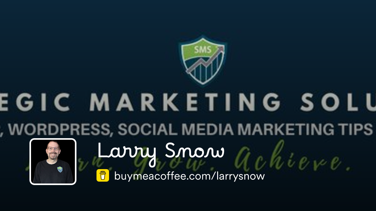Larry Snow is Creating helpful How-To videos and courses - Buymeacoffee