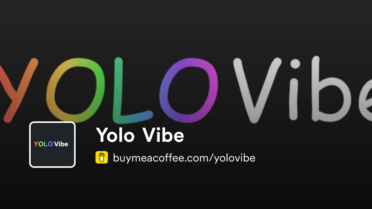 Yolo Vibe - Buymeacoffee