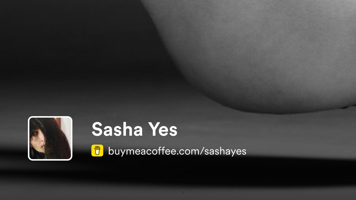 Sasha Yes is A fictional character in an alternate reality 💖 - Buymeacoffee