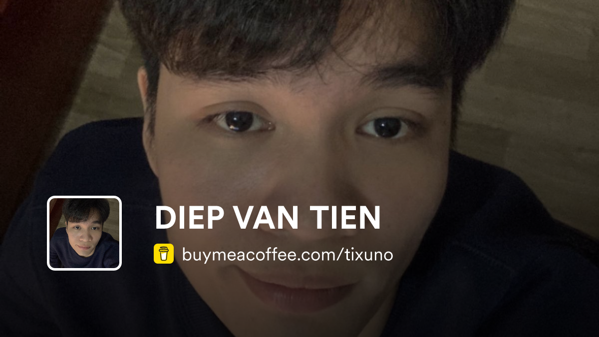 DIEP VAN TIEN - Buymeacoffee