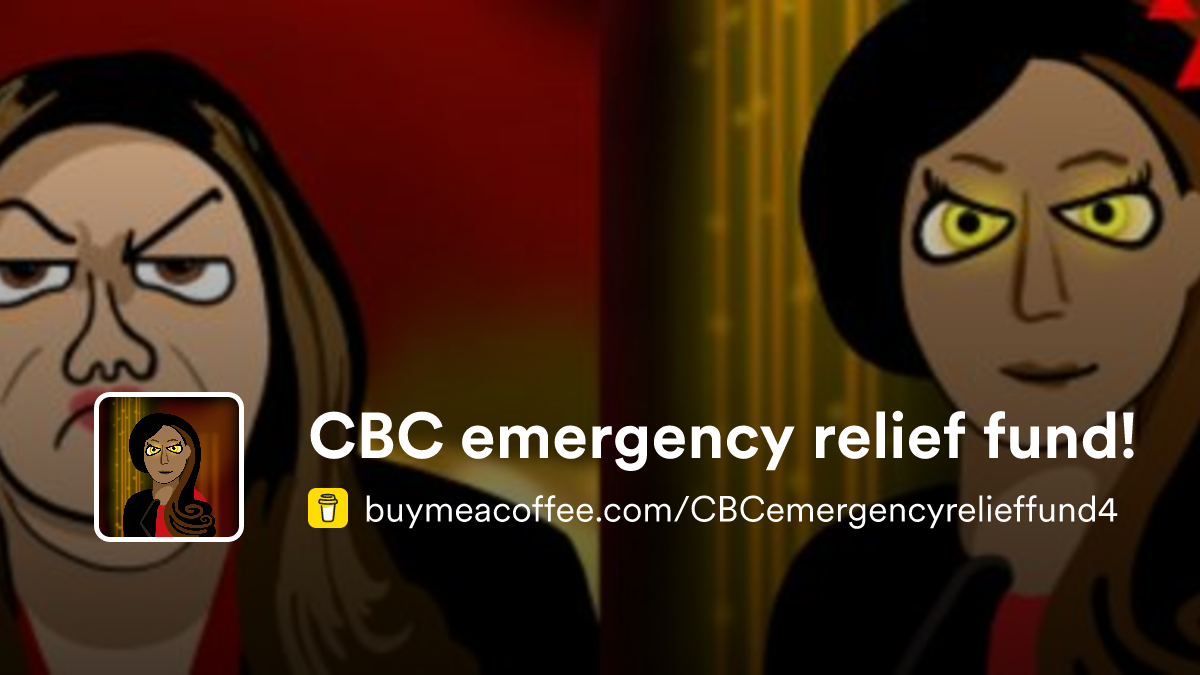 CBC emergency relief fund! - Buymeacoffee