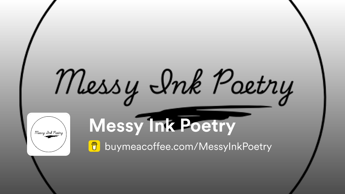 Messy Ink Poetry - Buymeacoffee