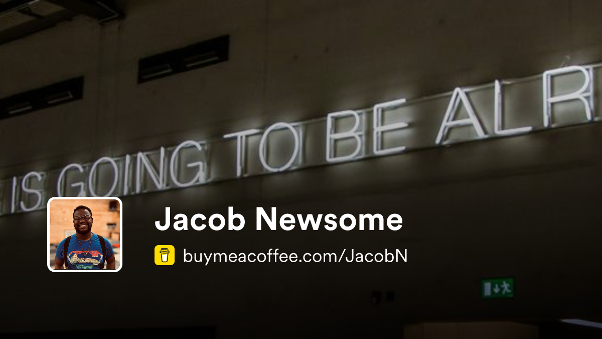 Jacob Newsome - Buymeacoffee