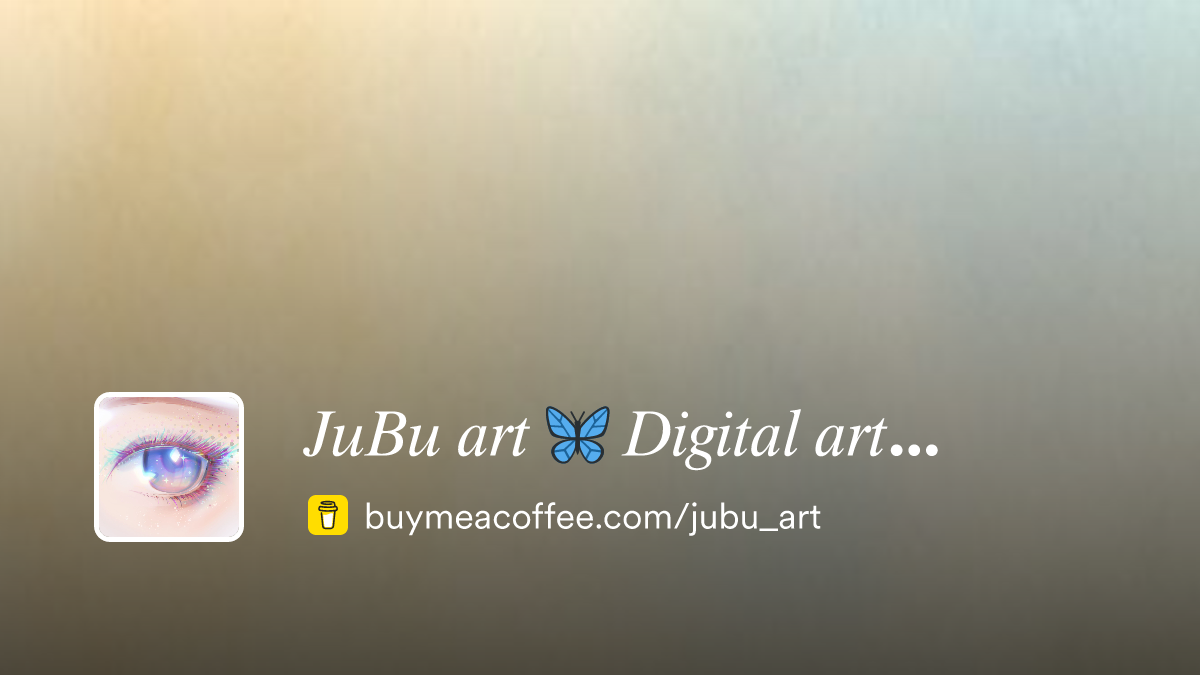 𝐽𝑢𝐵𝑢 𝑎𝑟𝑡 🦋 𝐷𝑖𝑔𝑖𝑡𝑎𝑙 𝑎𝑟𝑡𝑖𝑠𝑡 - Buymeacoffee