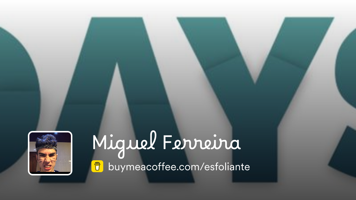 Miguel Ferreira is a software engineer - Buymeacoffee