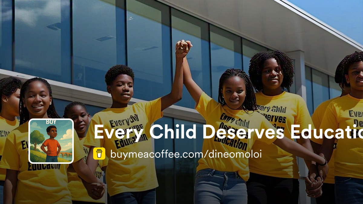 Every Child Deserves Education - Buymeacoffee