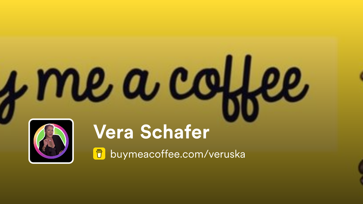 Vera Schafer is I am creating an article about Buy Me a Coffee - Buymeacoffee