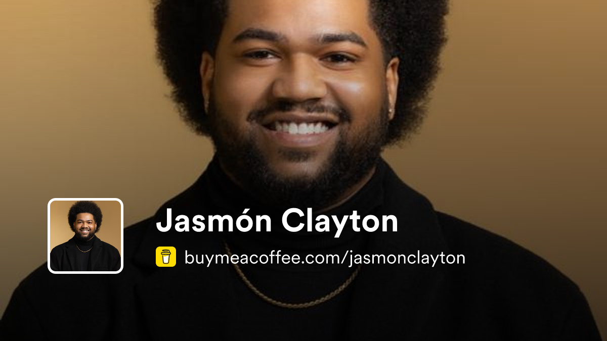 Jasmón Clayton - Buymeacoffee