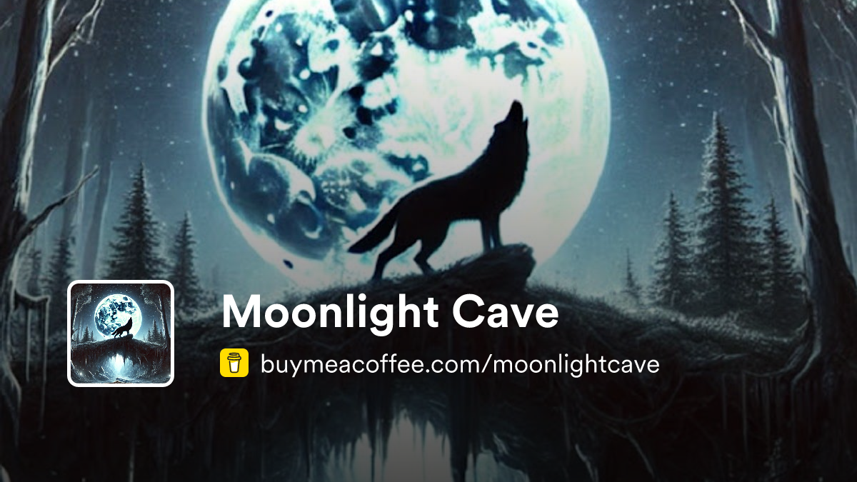 Moonlight Cave - Buymeacoffee