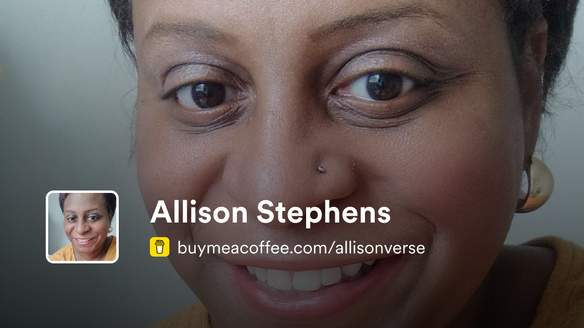 Allison Stephens - Buymeacoffee