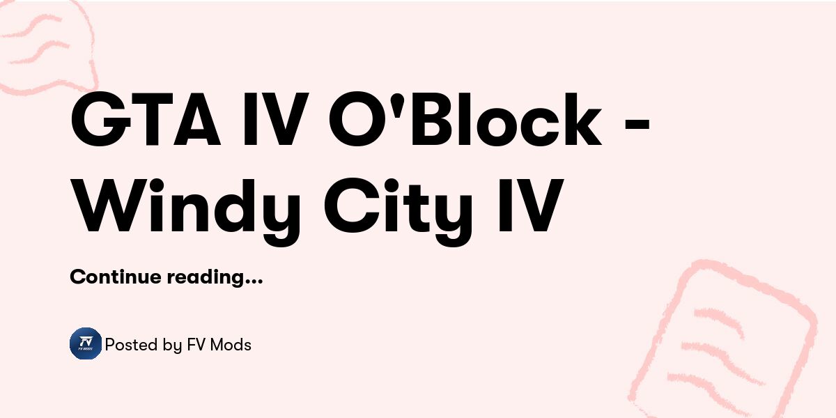 GTA IV O'Block - Windy City IV — FV Mods - Buymeacoffee