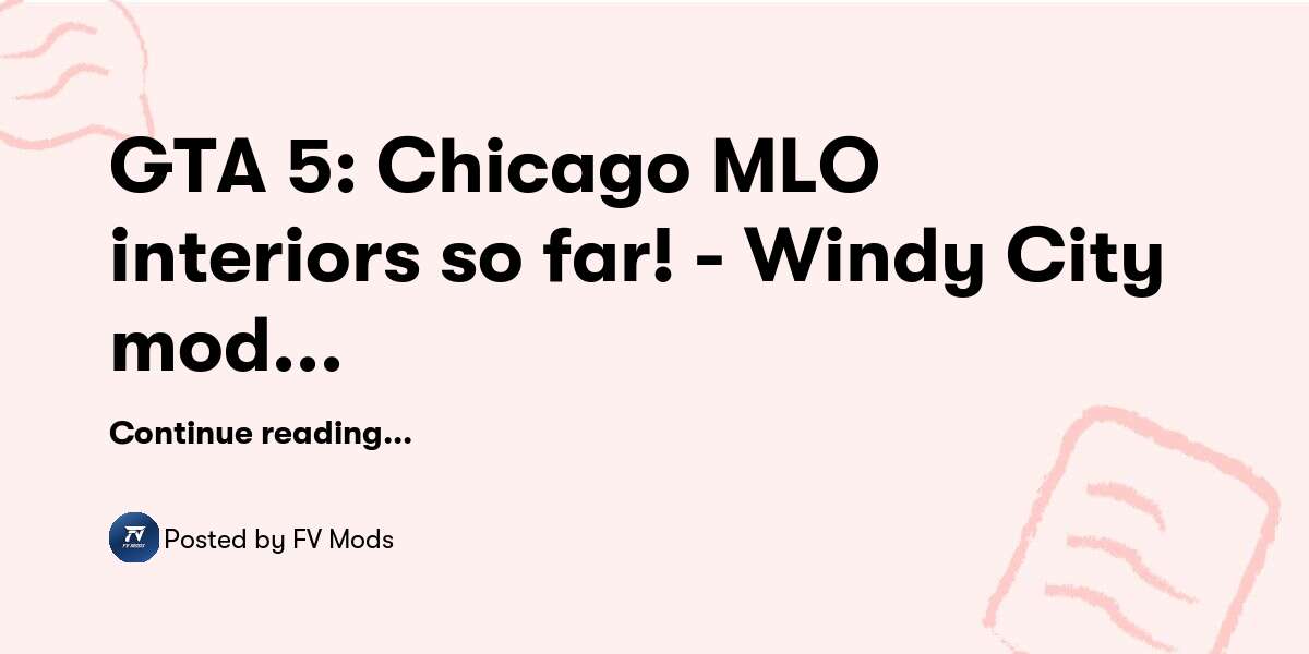 GTA 5: Chicago MLO interiors so far! - Windy City mod Interiors ...