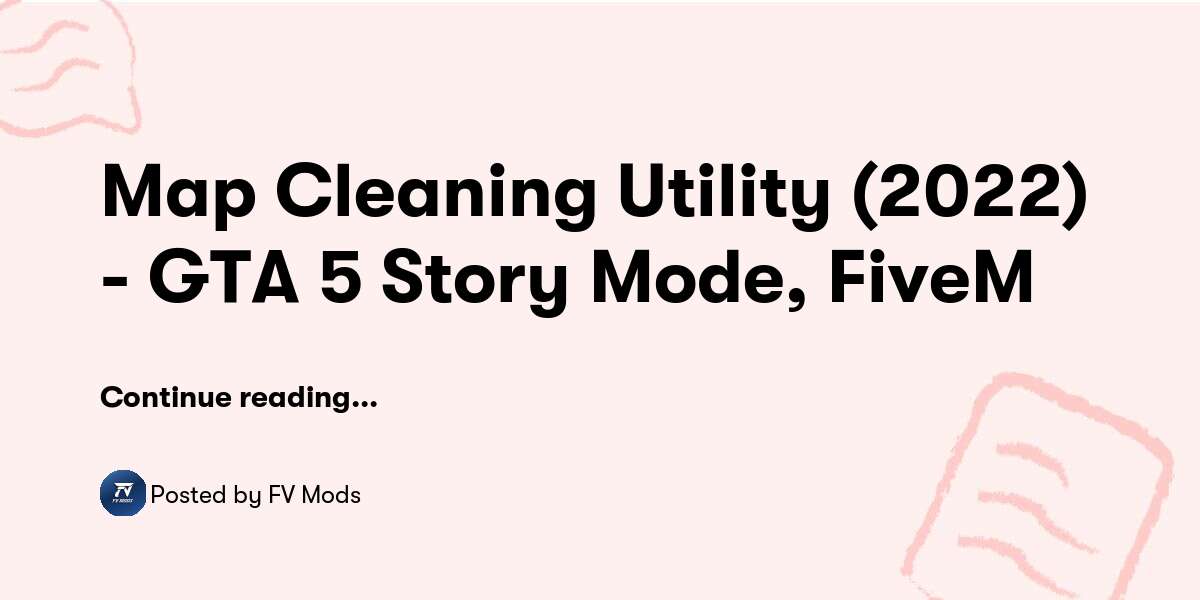 Map Cleaning Utility (2022) - GTA 5 Story Mode, FiveM — FV Mods ...