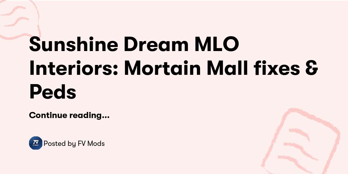 Sunshine Dream MLO Interiors: Mortain Mall fixes & Peds — FV Mods ...