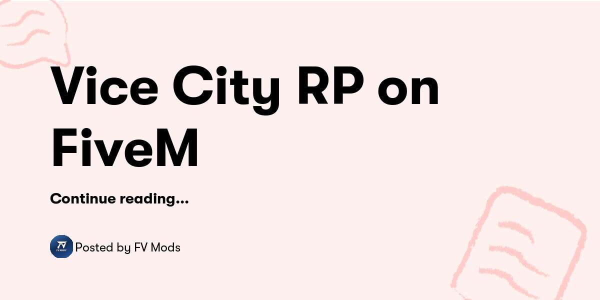 Vice City RP on FiveM — FV Mods - Buymeacoffee