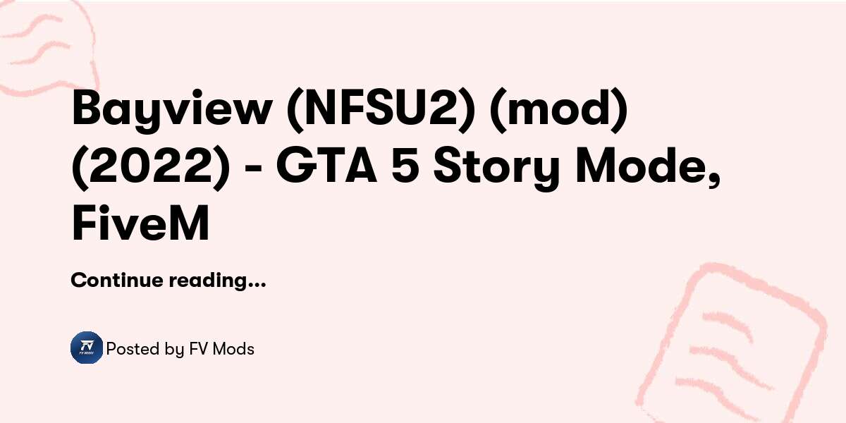 Bayview (NFSU2) (mod) (2022) - GTA 5 Story Mode, FiveM — FV Mods ...