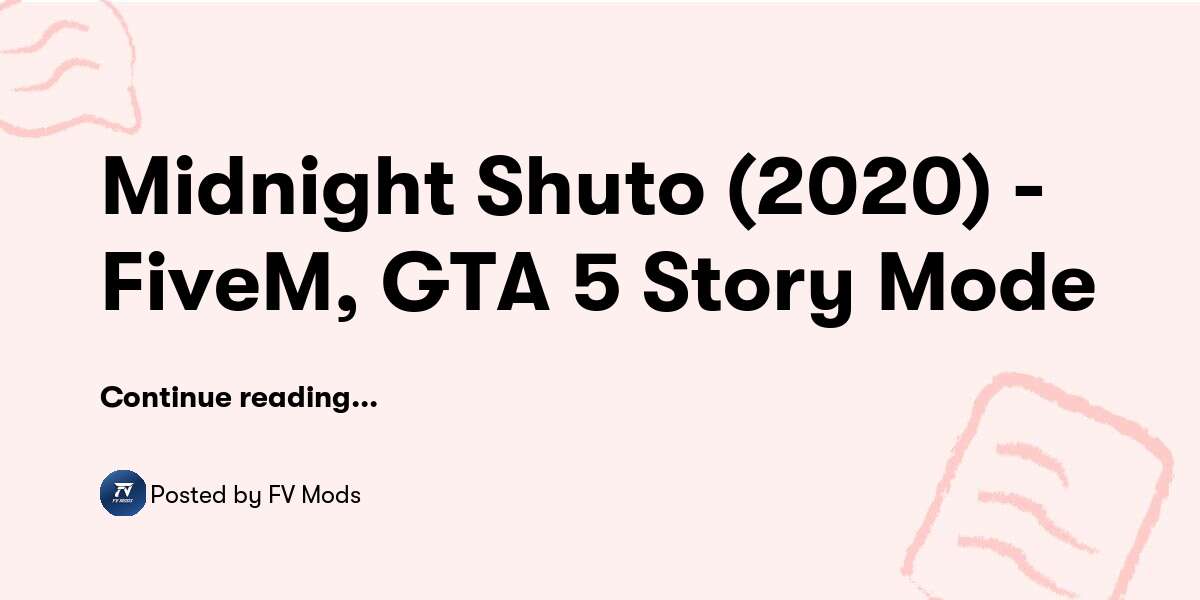 Midnight Shuto (2020) - FiveM, GTA 5 Story Mode — FV Mods - Buymeacoffee