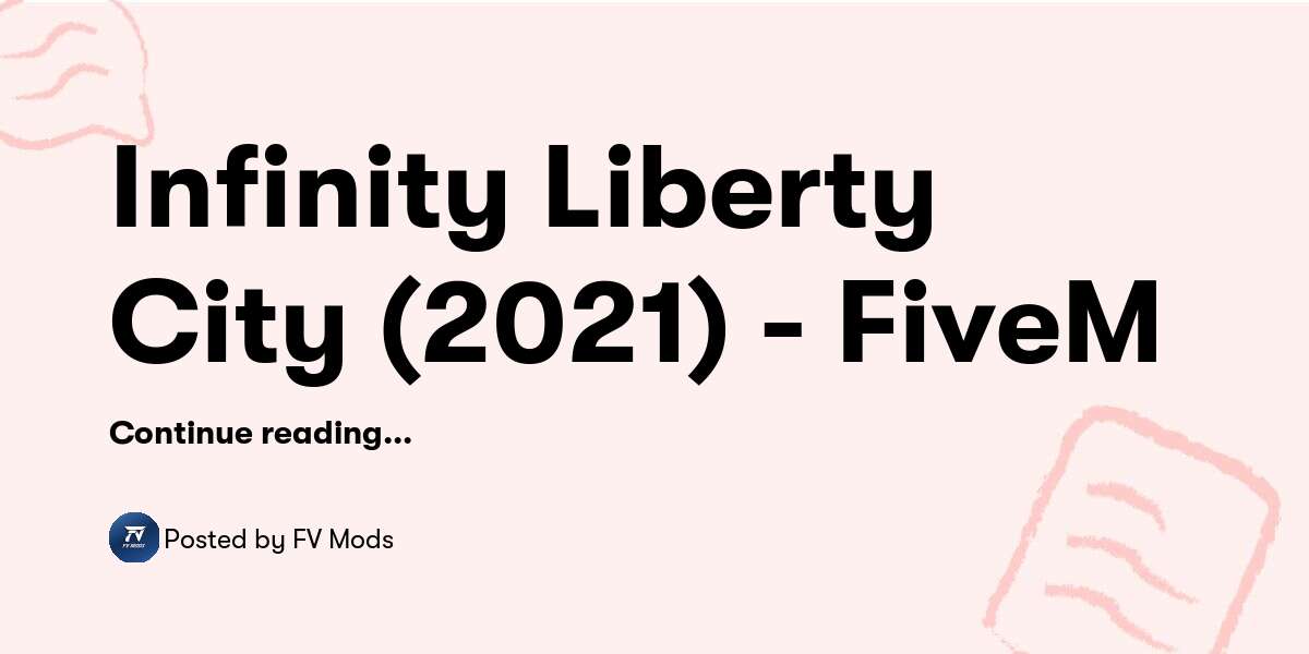 Infinity Liberty City (2021) - FiveM — FV Mods - Buymeacoffee