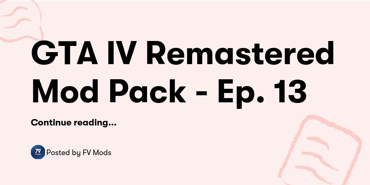 GTA IV Remastered Mod Pack - Ep. 13 — FV Mods - Buymeacoffee
