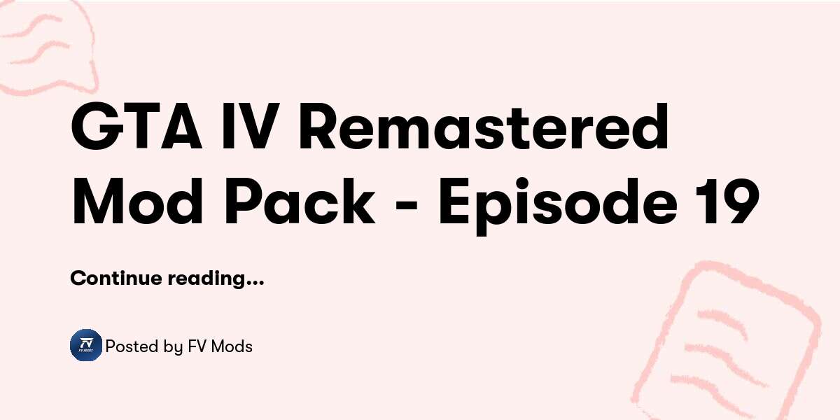 GTA IV Remastered Mod Pack - Episode 19 — FV Mods - Buymeacoffee