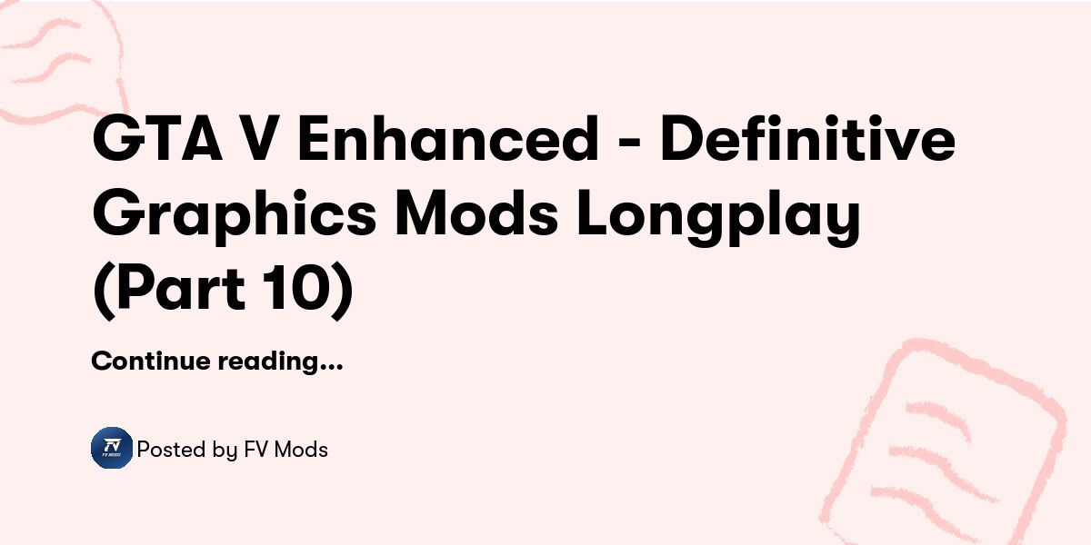GTA V Enhanced - Definitive Graphics Mods Longplay (Part 10) — FV Mods ...
