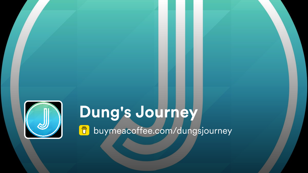 Dung's Journey - Buymeacoffee