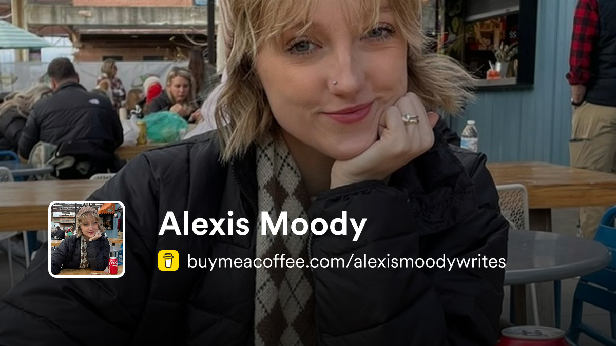 Alexis Moody is Figuring it Out on Substack - Buymeacoffee