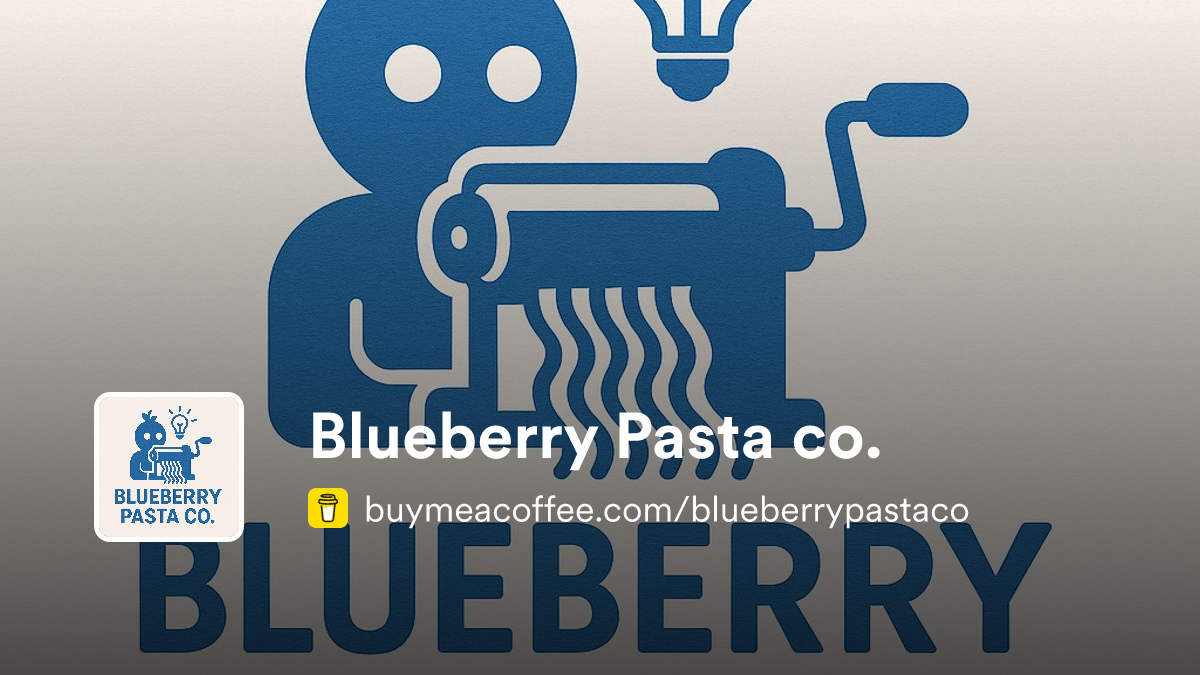 Blueberry Pasta co. - Buymeacoffee