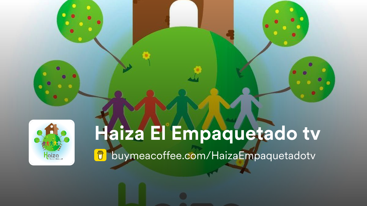Haiza El Empaquetado tv - Buymeacoffee