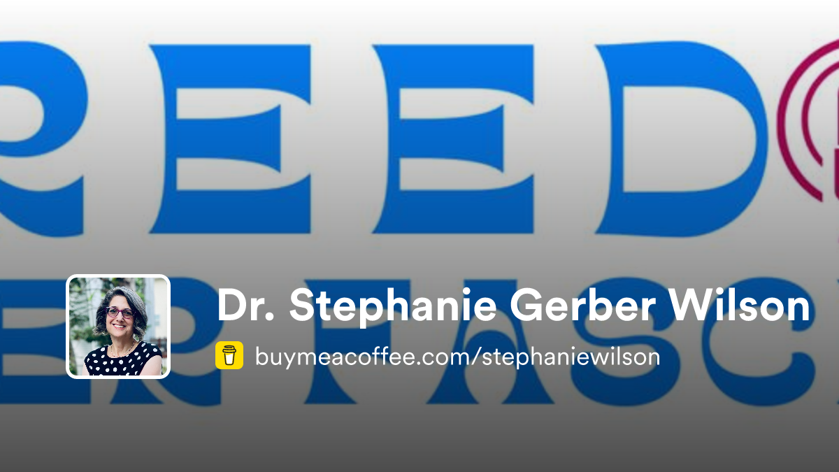 Dr. Stephanie Gerber Wilson is Host and author of Freedom Over Fascism ...