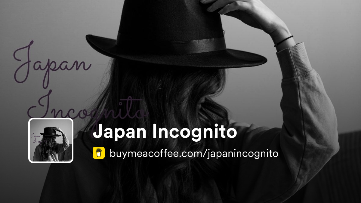 Japan Incognito - Buymeacoffee