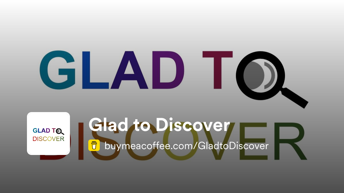 Glad to Discover - Buymeacoffee
