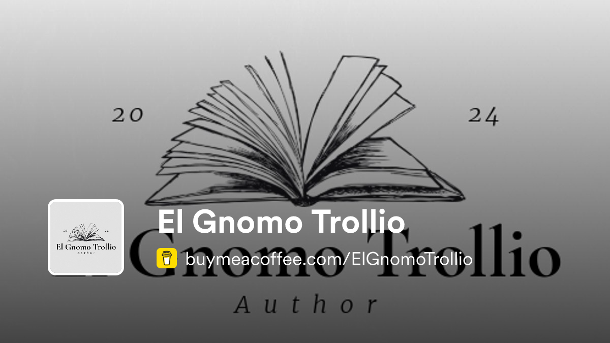 El Gnomo Trollio is Books, Ebooks, Digital Creations. - Buymeacoffee