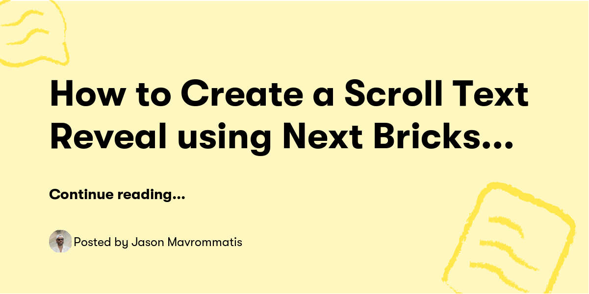 How to Create a Scroll Text Reveal using Next Bricks Animator — Jason Mavrommatis - Buymeacoffee