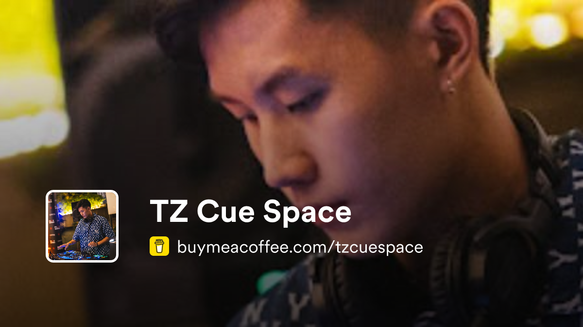 TZ Cue Space is Mixing every music that people love - Buymeacoffee