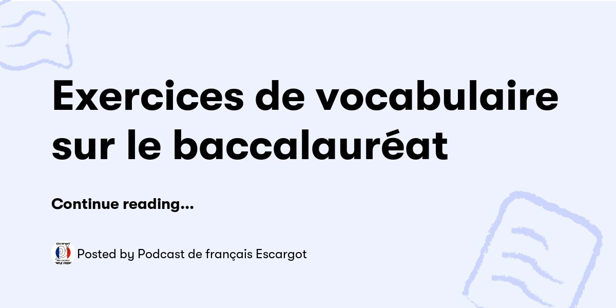 Exercices de vocabulaire sur le baccalauréat — Podcast de français ...