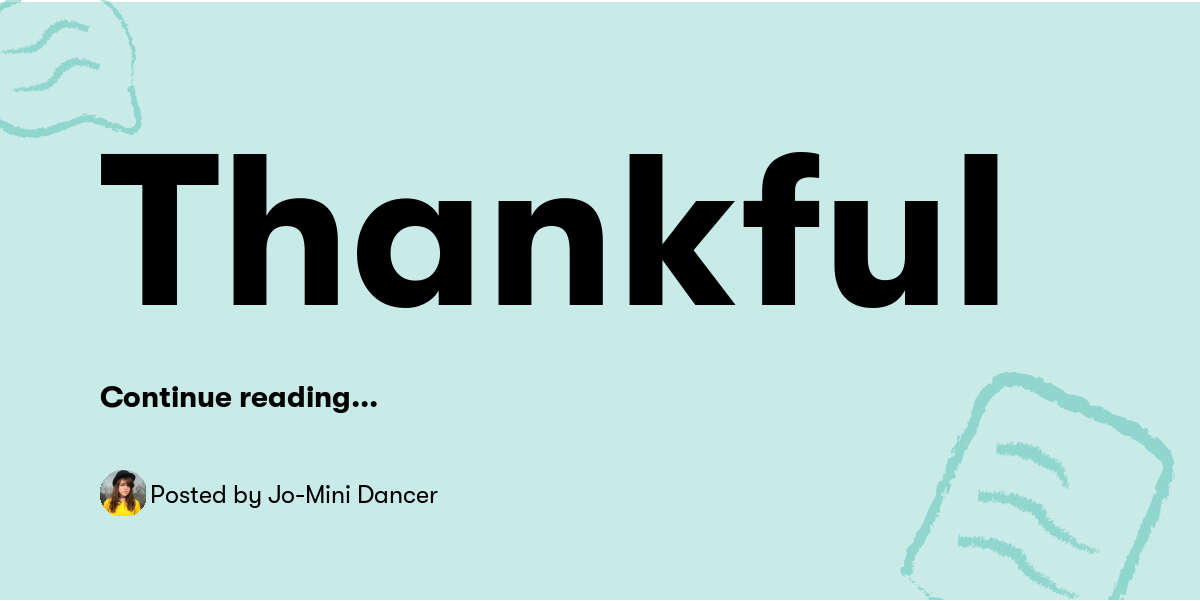 Thankful — Jo-Mini Dancer - Buymeacoffee